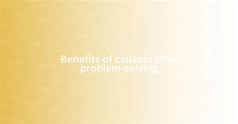 How I Enhance Collaborative Problem Solving