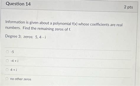 solved question 12 form a polynomial whose zeros and degrees