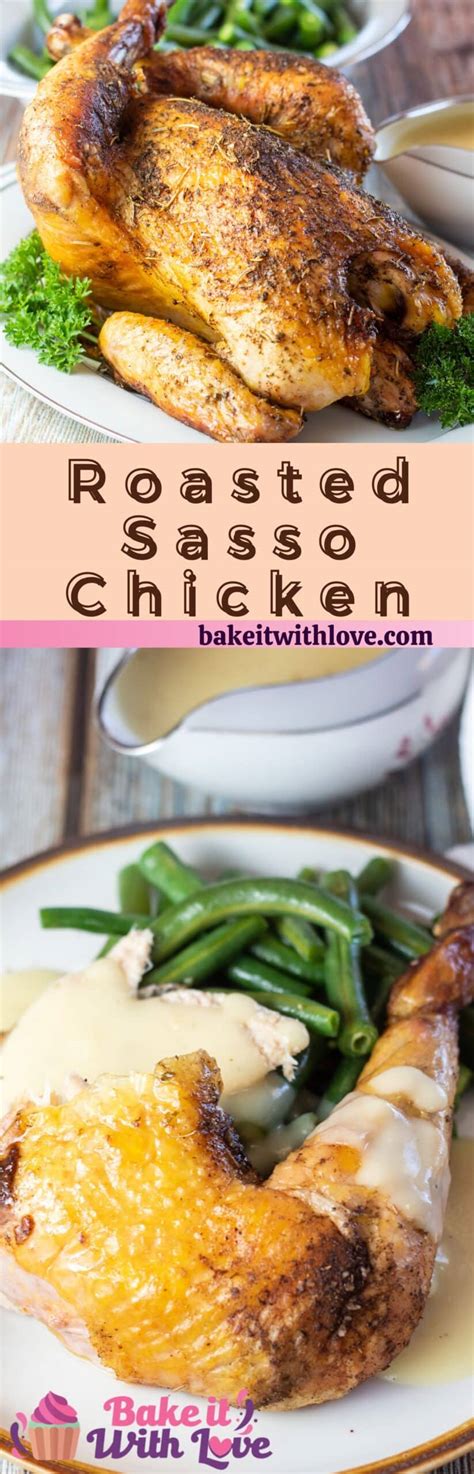 Roasted Sasso Chicken Bake It With Love