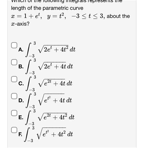 solved length of the parametric curve x 1 et y t2 −3≤t≤3