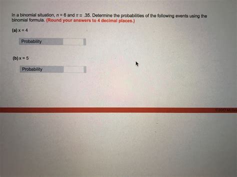 Solved In A Binomial Situation N 6 And π 35 Determine