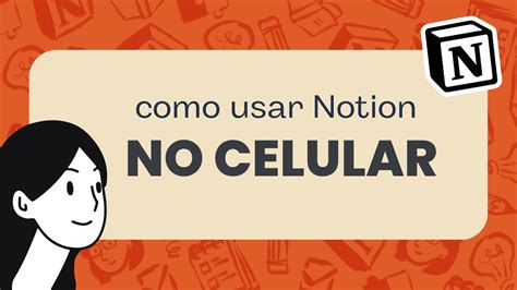 Como Usar Notion No Celular Algumas Dicas E Truques Youtube