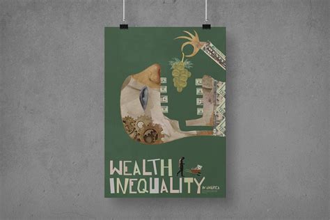 Wealth Inequality Poster On Behance