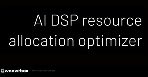 Understanding Dsp Load Ai Dsp Resource Allocation Optimizer