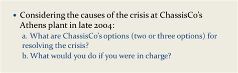 Considering The Causes Of The Crisis At Chassiscos