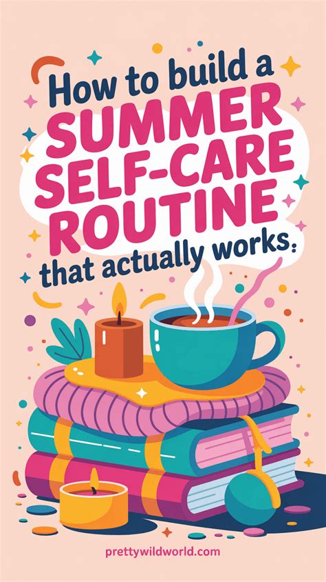 Your Complete Guide To Summer Self Care That Actually Works