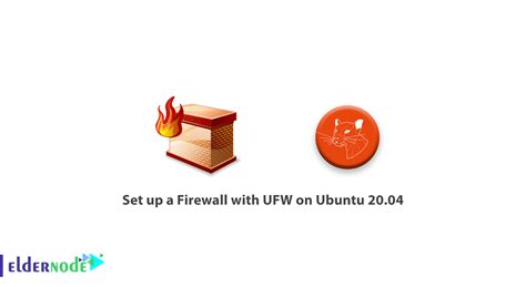 Tutorial Set Up A Firewall With Ufw On Ubuntu 2004 Ubutnu Firewall