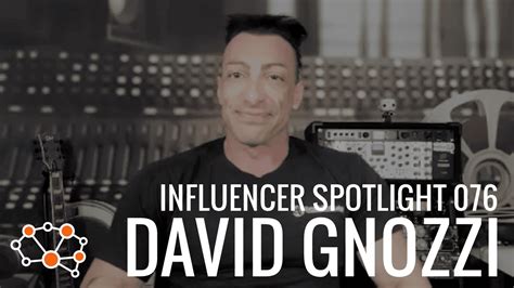 David Gnozzi Influencer Spotlight Intellifluence