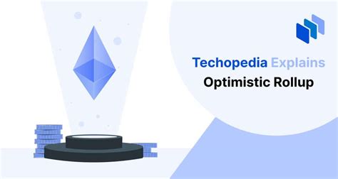 what is optimistic rollup definition types and use cases