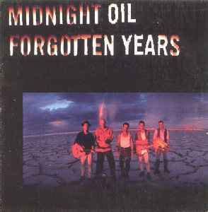 Midnight Oil Forgotten Years 1990 Cd Discogs