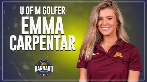 U Of M Golfer Emma Carpenter Tom Barnard Podcast 07102023 Youtube