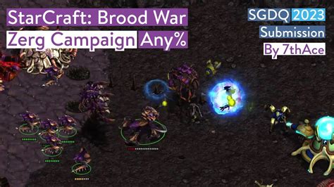 Starcraft Brood War Zerg Campaign Any Sgdq 2023 Submission Video