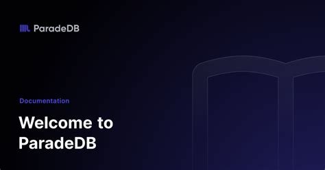welcome to paradedb paradedb