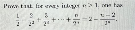 Solved Prove That For Every Integer N≥1 One Has