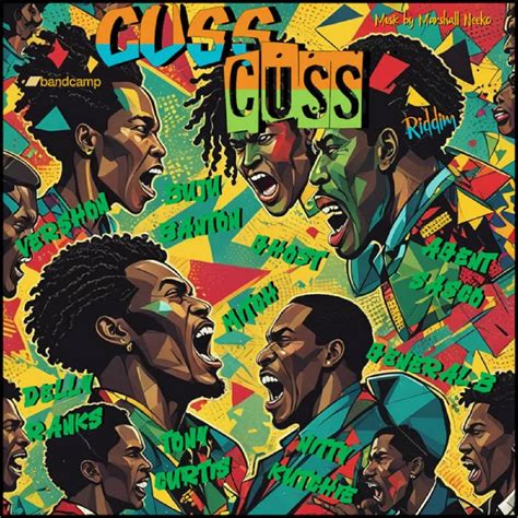 Cuss Cuss Riddim Marshall Neeko Remix