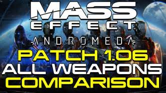 Patch 106 Gun Comparison Mass Effect Andromeda Insanity Youtube