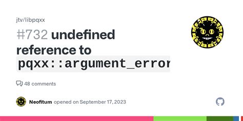 Undefined Reference To `pqxxargumenterrorargumenterror` · Issue 732 · Jtvlibpqxx · Github