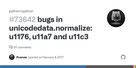 Bugs In Unicodedatanormalize U1176 U11a7 And U11c3 · Issue 73642