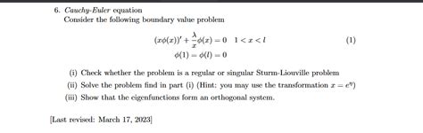 Solved 6 Cauchy Euler Equation Consider The Following
