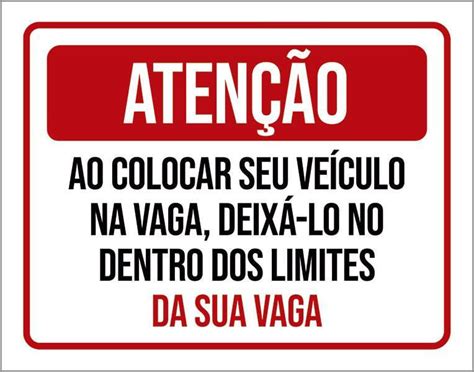 Placa Atenção Colocar Veículo Shopping Do Inter
