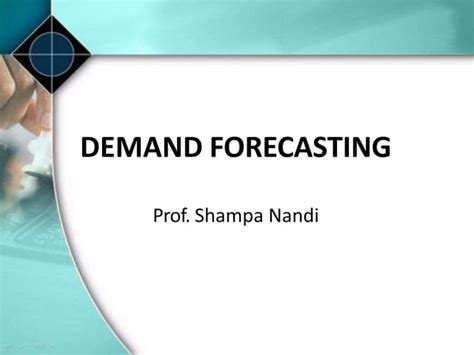 Demandforecasting Business Economicspptx