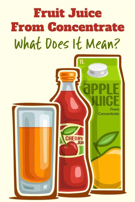 What Does Not From Concentrate Juice Mean At Ryan Boland Blog