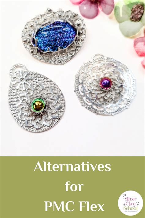 Alternatives For Pmc Flex Silver Clay Tips How To Make Precious