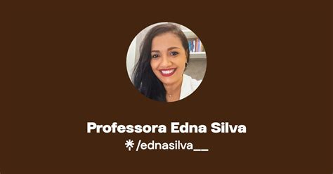 Professora Edna Silva Linktree