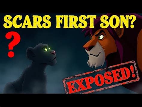 Scar Had A Son Before Kovu The Forgotten Heir Exposed Youtube