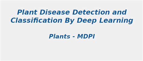 Plant Disease Detection And Classification By Deep Learning S Logix