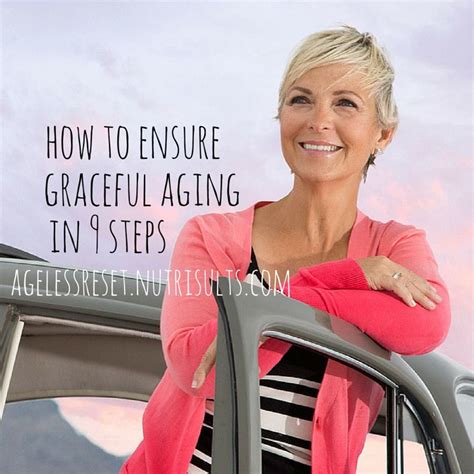 How To Ensure Graceful Aging In 9 Steps Anti Aging Tips Aging Aging