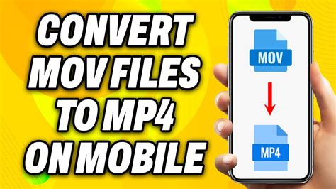 How To Convert Mov Files To Mp4 On Mobile Easy Fix Youtube