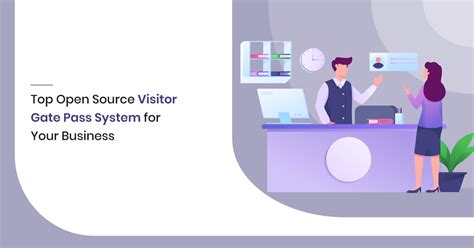 Top 8 Open Source Visitor Gate Pass System For Your Business