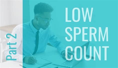 Causes Of Low Sperm Count