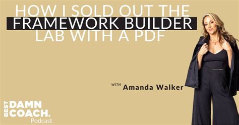How I Sold Out The Framework Builder Lab With A Pdf Sales Page Example Included Amanda Walker