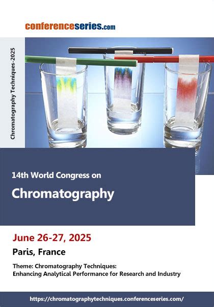 14th World Congress On Chromatography Chromatography Techniques 2025