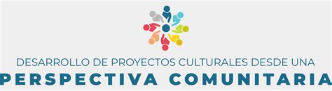 Alas Y Raíces Desarrollo De Proyectos Culturales Desde Una