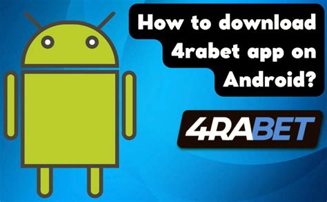 4rabet App In India