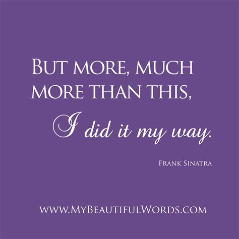 Frank Sinatra My Way Quotes Quotesgram