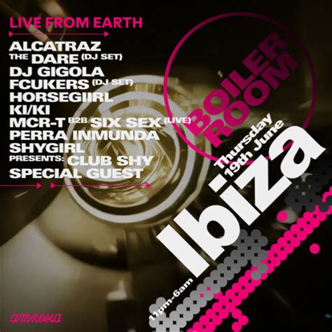 Stream Six Sex And Mcr T Boiler Room Ibiza Live From Earth By Boiler Room Listen Online For