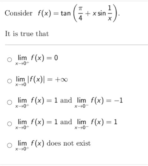 Solved Consider F X Tan 4π Xsinx1 It Is True That