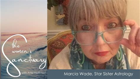 Marcia Wade Star Sistar Astrology Youtube