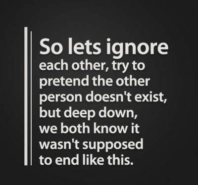 100 Sad Being Ignored Quotes Sayings Images And Status Message
