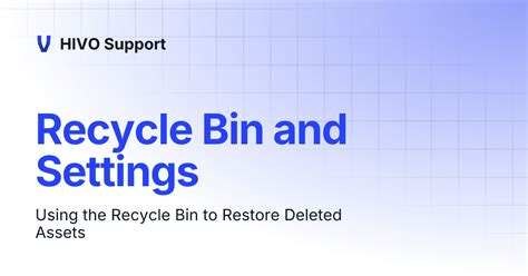 Recycle Bin Settings Hivo Support