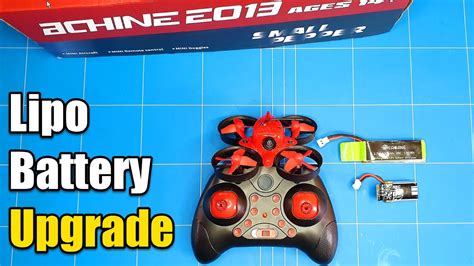 Eachine E013 Small Pepper Lipo Battery Upgrade How To Double The Flight Time Youtube