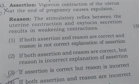 3 Assertion Vigorous Contraction Of The Uterus Xat The End Of Pregnancy