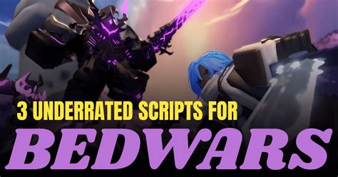 3 Underrated Bedwars Scripts Auto Tools Modified Vape