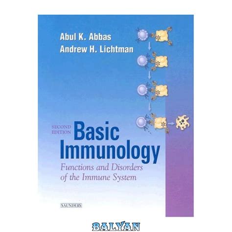 دانلود کتاب Basic Immunology Functions And Disorders Of The Immune System بلیان