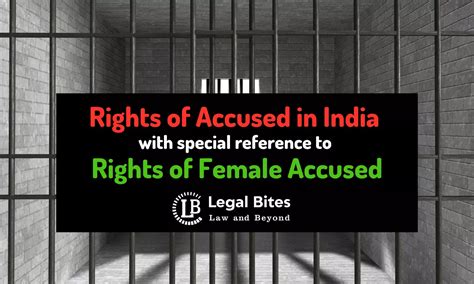 Rights Of Accused In India With Special Reference To Rights Of Female