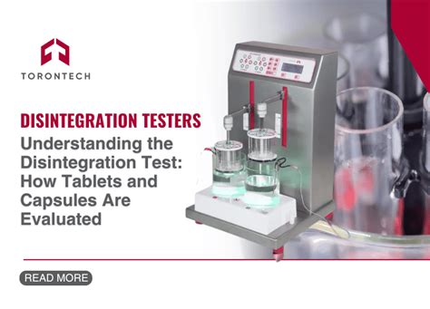 Understanding The Disintegration Test How Tablets And Capsules Are